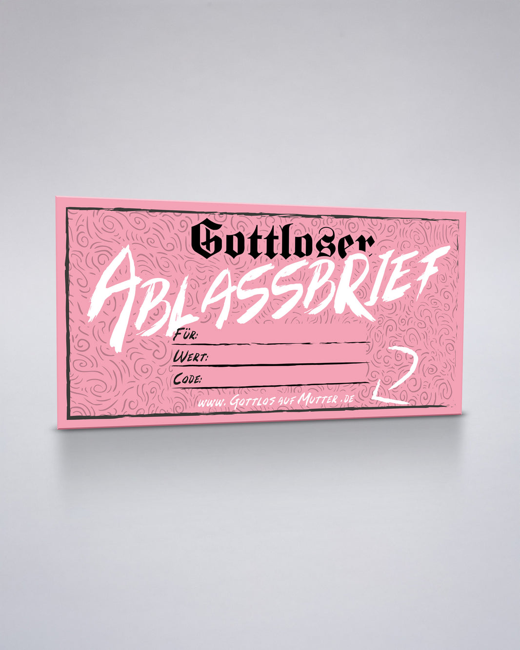 Gottloser Ablassbrief – Gottlos auf Mutter
